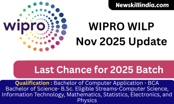 Wipro WILP Nov 2025 Update : Work Integrated Learning Program - New Skill India