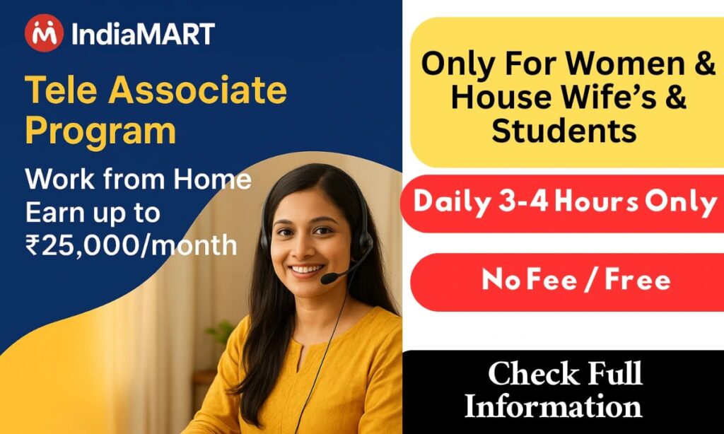 IndiaMART Tele Associate Program 2025 – Work From Home Opportunity, Earn Up to ₹25,000/Month ...